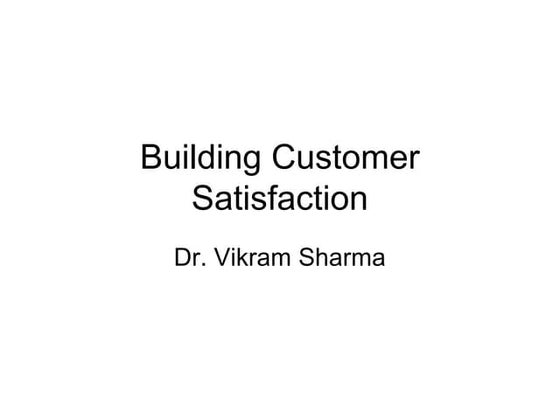 Customer satisfaction | PPTX | Consumer Issues | Business