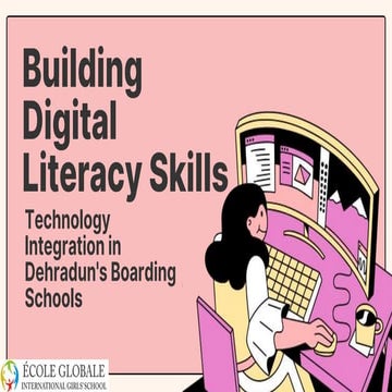 Building Digital Literacy Skills; Technology Integration in Dehradun's ...