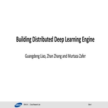 Building distributed deep learning engine | PPT