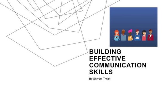 Lecture 11 - Effective Communication.pptx