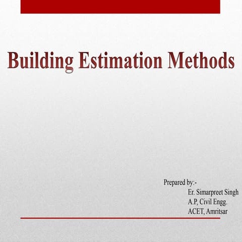 Building estimation methods | PPTX