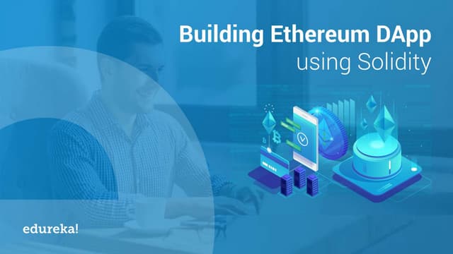 Building Ethereum Dapp Using Solidity Ethereum Dapp Tutorial
