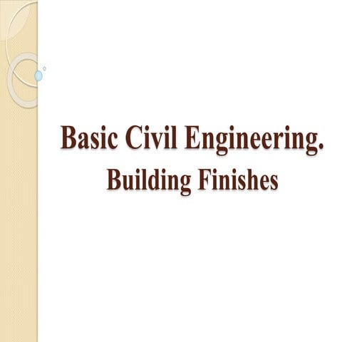 Finishing works (Building Construction) | PPTX