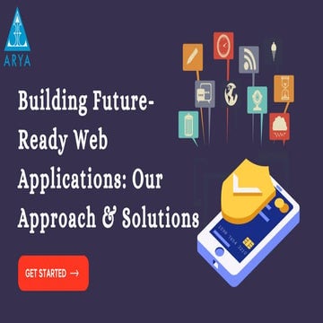 Innovative Solutions for Future-Ready Web Applications | PPT