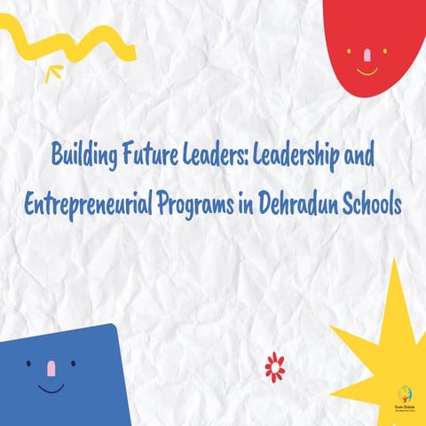 Building Future Leaders Leadership and Entrepreneurial Programs in ...