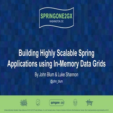 Building Highly Scalable Spring Applications Using In Memory Data Grids