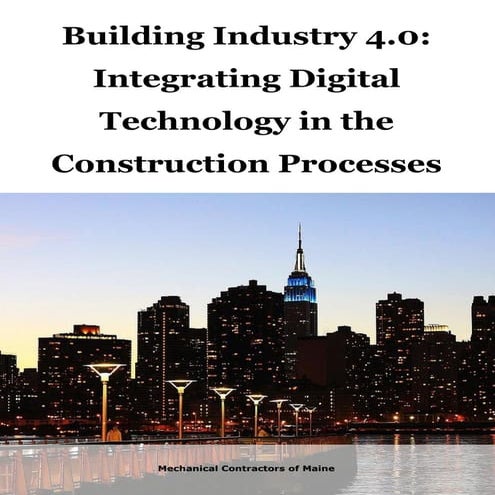 Building Industry 4.0: Integrating Digital Technology in the ...