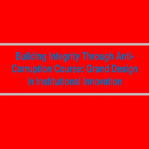 Building Integrity Through Anti-Corruption Course.ppt.pptx