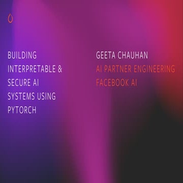 Building Interpretable And Secure Ai Systems Using Pytorch Pdf