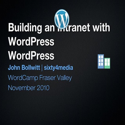 Building an Intranet with WordPress | PPT