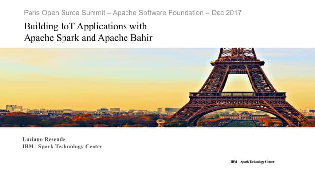 Building Iot Applications With Apache Spark And Apache Bahir Ppt