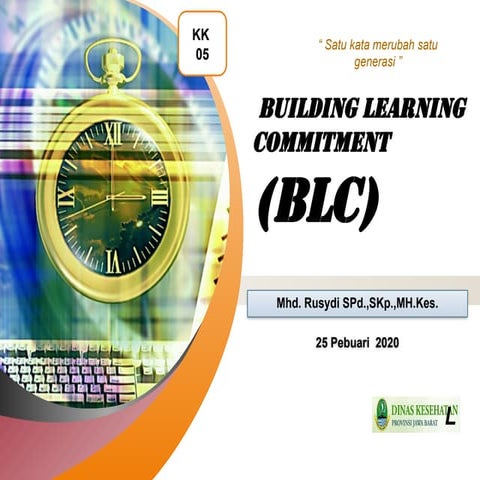 BUILDING LEARNING COMMITMENT Pada Diklat KesehatanT (BLC).pptx