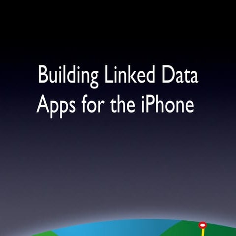 Building linked data apps | PPT