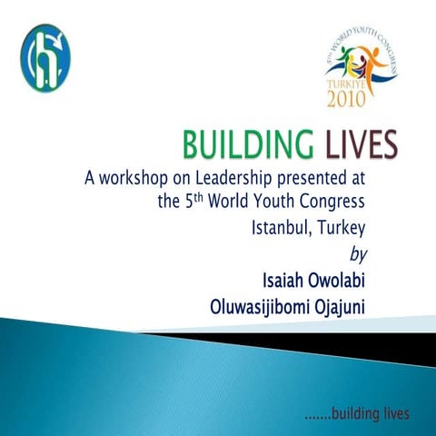 Building lives | PPT