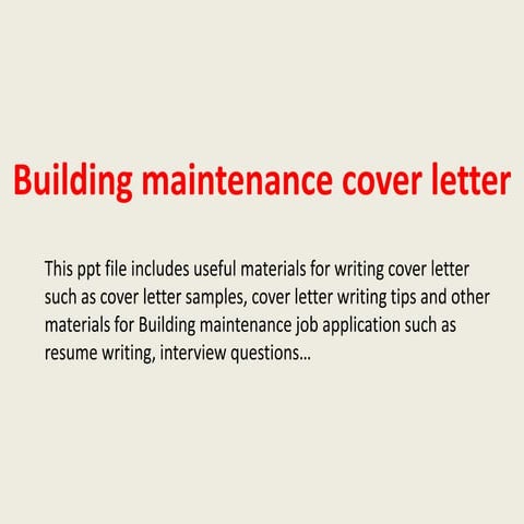 Building maintenance cover letter | PPTX