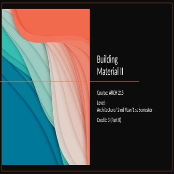 Building Material II_Lecture 1_2_Wood and Timber.pptx