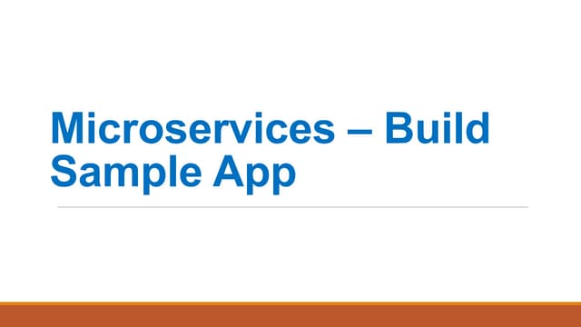 Building Microservices Sample Application Ppt