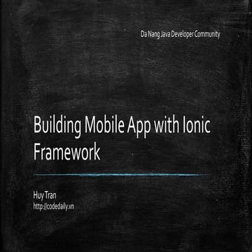Building Mobile App With Ionic Framework Ppt