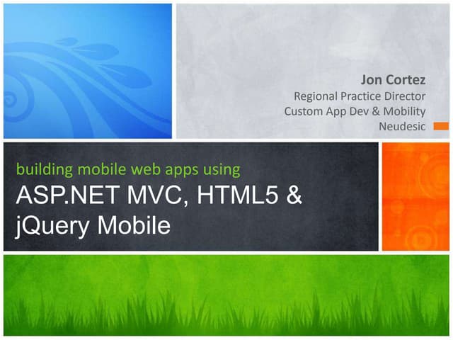 Building Mobile Web Apps Using Aspnet Mvc Html5 And Jquery Mobile 5239