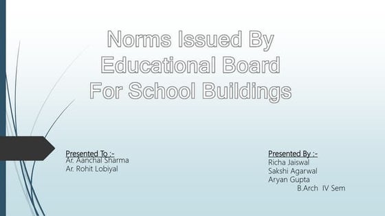 Norms for educational building | PPT | Houses | Real Estate