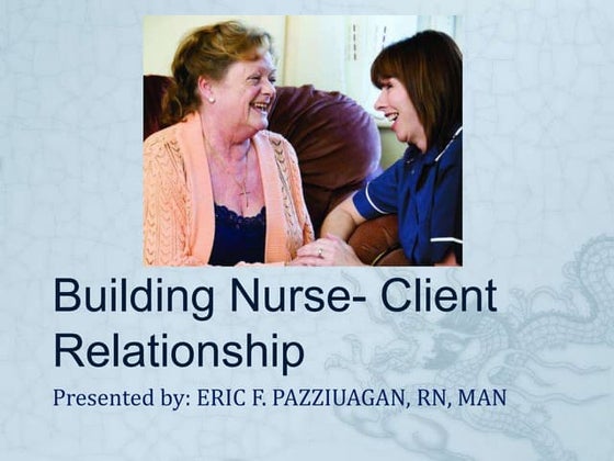 Nurse patient relationship | PPTX
