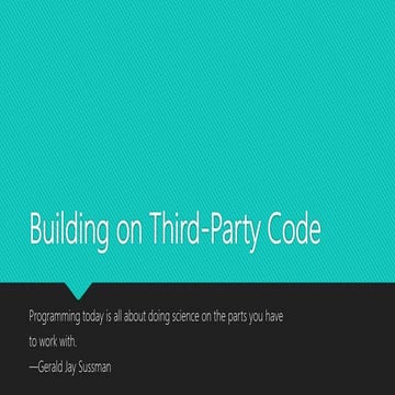 Building on third party code | PPTX | Programming Languages | Computing