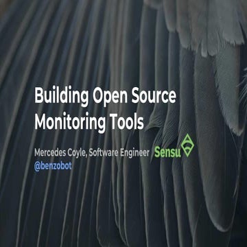 Building open source monitoring tools | PPT