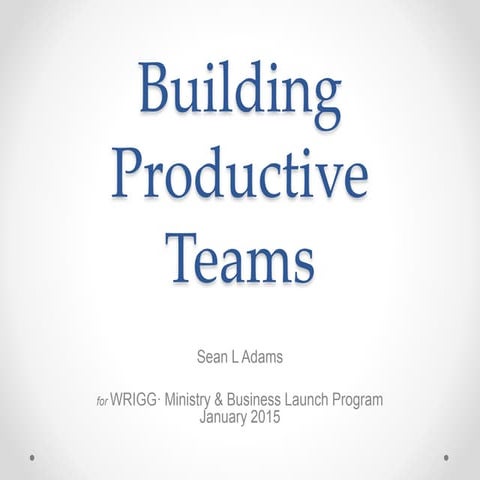 Building Productive Teams | PPT
