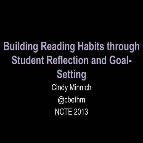 Building reading habits through student reflection and goal setting | PPTX