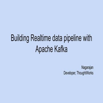 Building Realtime Data Pipeline With Apache Kafka Ppt