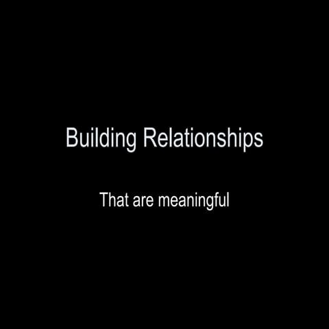 Building Relationships | PPT