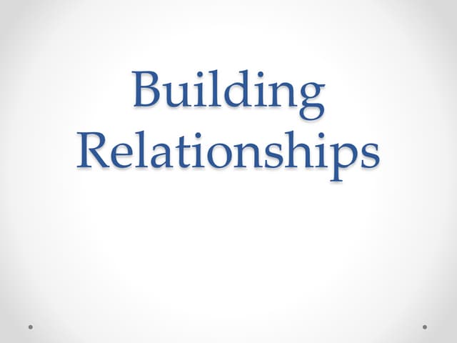 Communication & relationship building | PPTX
