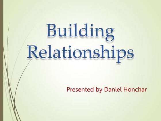 Building relationships | PPTX | Dating | Family and Relationships