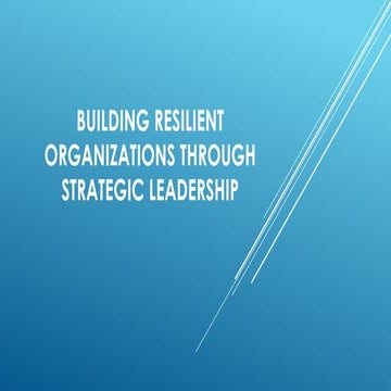 Building Resilient Organizations Through Strategic Leadership.pptx