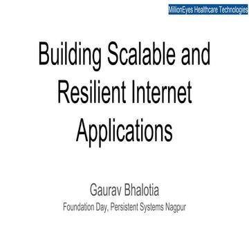 Building Scalable And Resilient Internet Applications Ppt