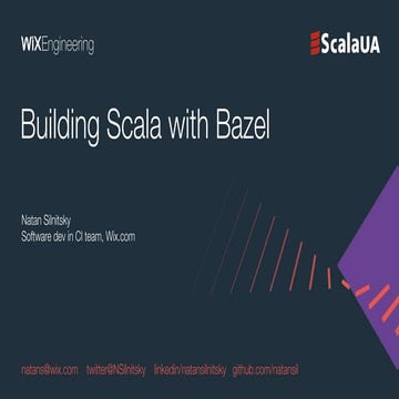 Building Scala With Bazel Ppt
