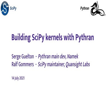 Building Scipy Kernels With Pythran Ppt 