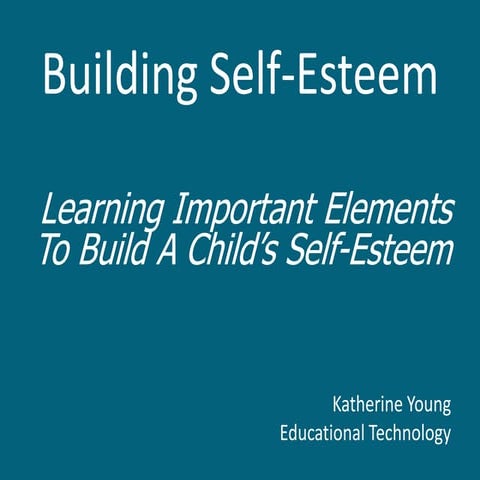 Building self esteem | PPTX