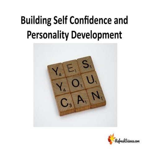 Building Self Confidence and Personality Development.pptx