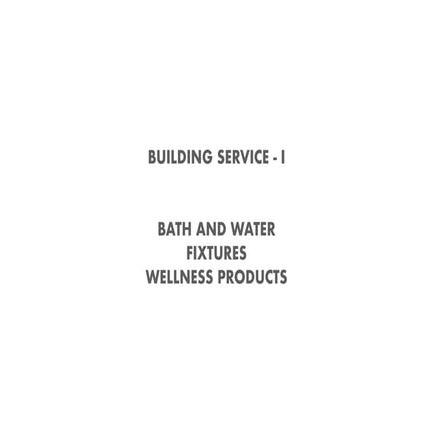 Building service BATH AND WATER FIXTURES WELLNESS PRODUCTS | PDF