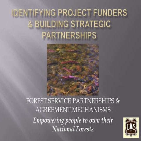 Building strategic partnerships with the Forest Service by Angela ...