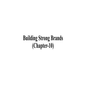 Building Strong Brands.pptx of marketing management | PPTX