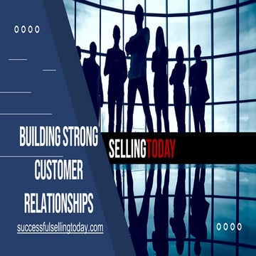 Strategies for Building Lasting Customer Relationships | PDF
