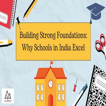 Building Strong Foundations Why Schools in India Excel | PDF ...