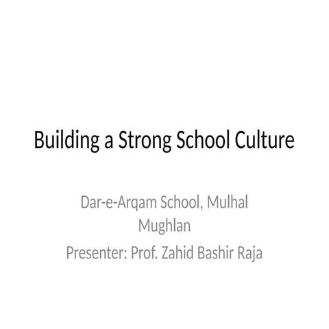Building_Strong_School_Culture_Complete.pptx