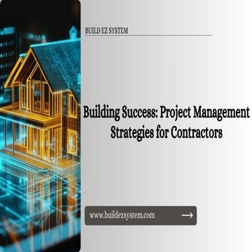 Building Success: Project Management Strategies for Contractors.pptx
