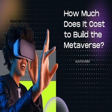 How Much Does It Cost to Build the Metaverse? | PPT