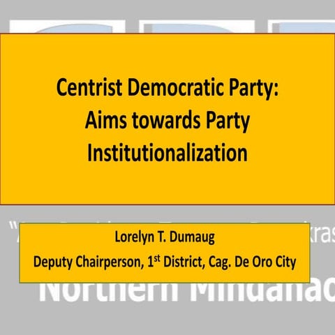 Building the nation centrist democratic party | PPTX