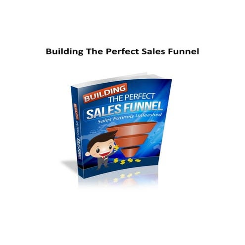 Building the perfect sales funnel | PDF