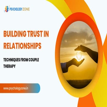 Building Trust in Relationships: Techniques from Couple Therapy | PDF